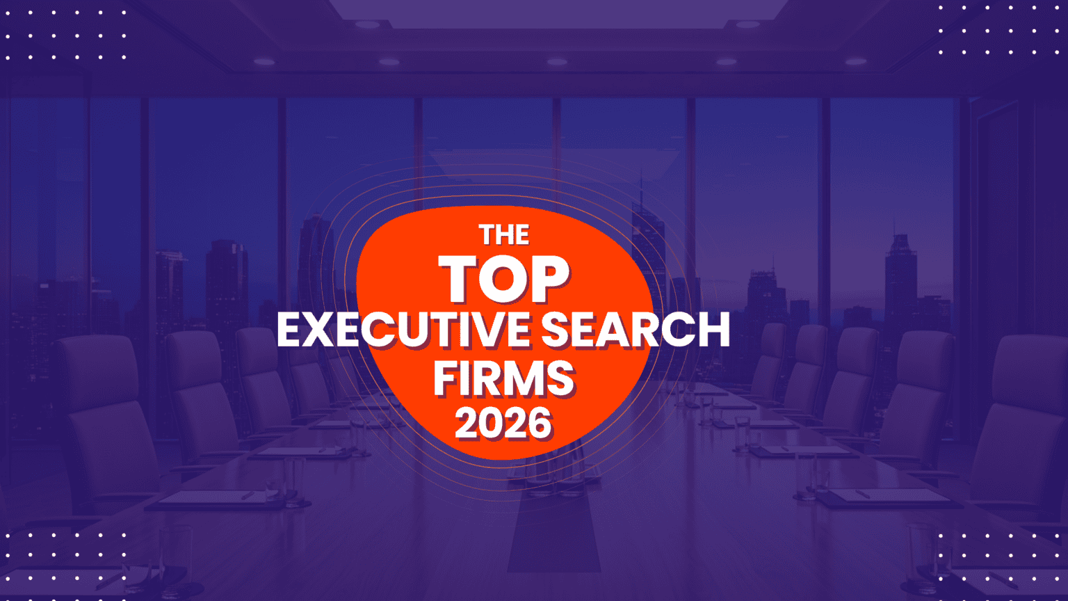 Top Executive Search Firms in the U.S. - 2026 Rankings | Talentfoot