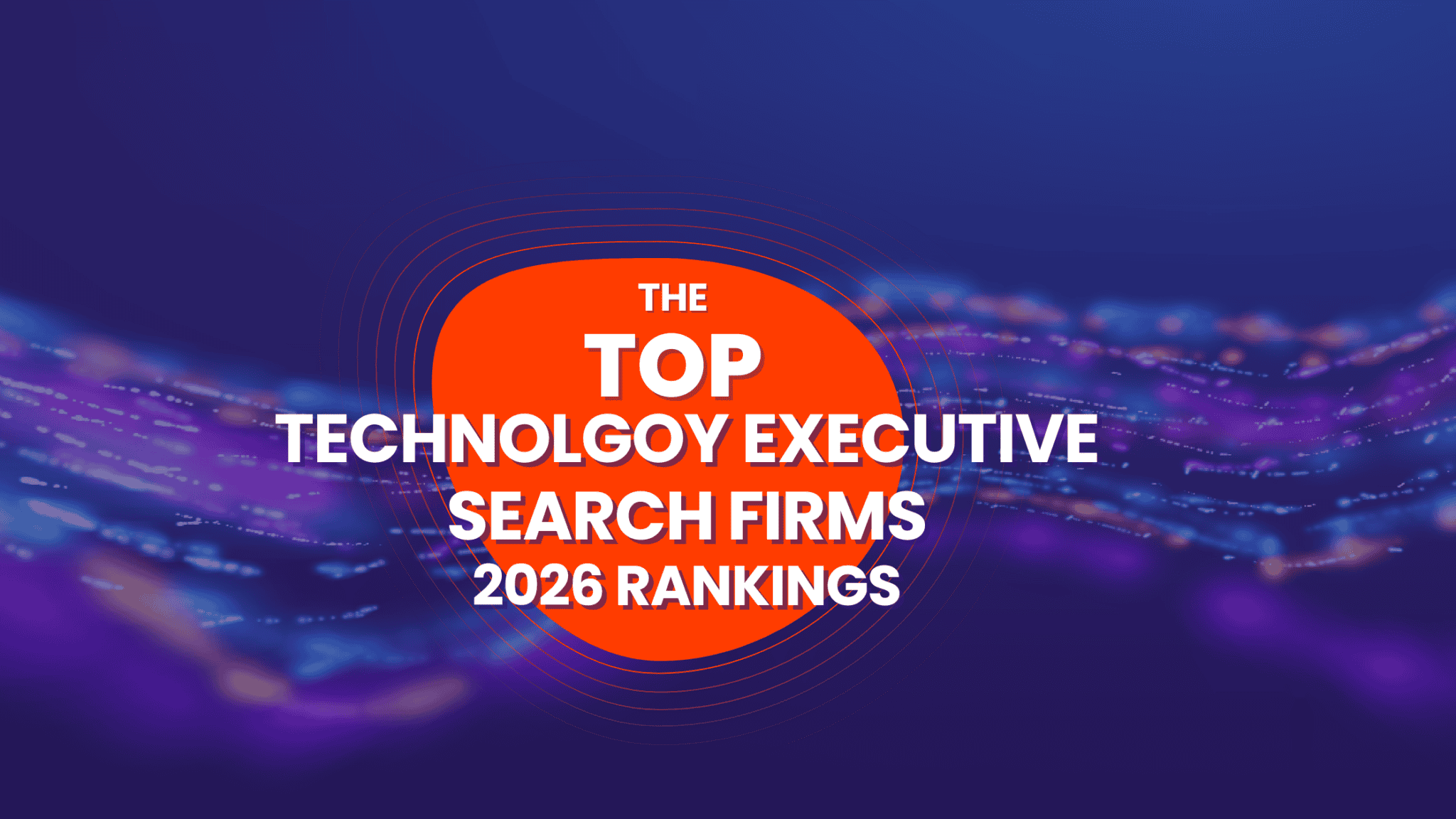 Top Technology Executive Search Firms 2026 Rankings 5742